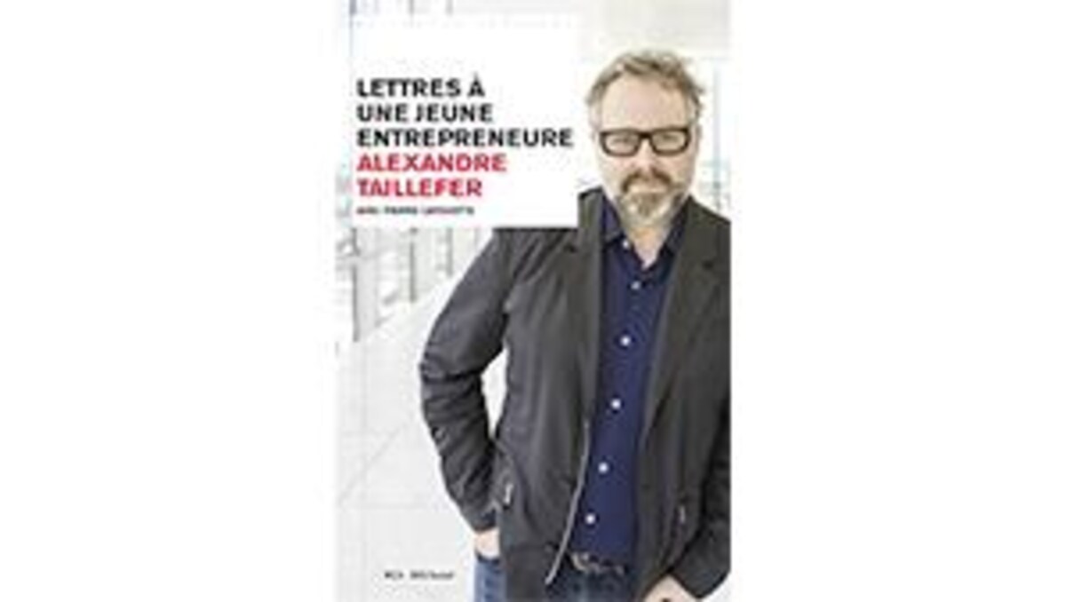 Lettres à une jeune entrepreneure | Tout le monde en parle