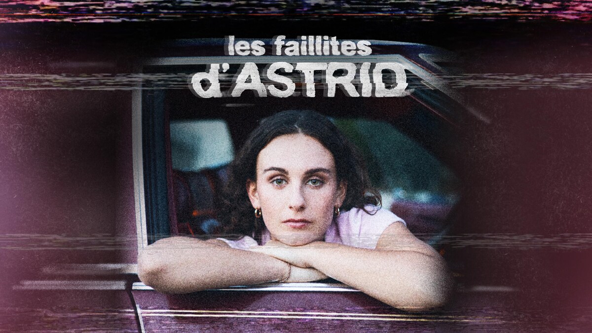 La série « Les faillites d'Astrid » désormais disponible | Le ...