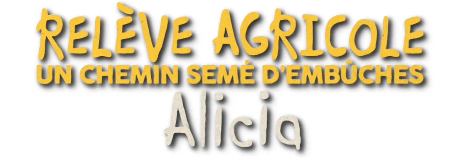 Relève agricole, un chemin semé d’embûches – Alicia | Radio-Canada.ca