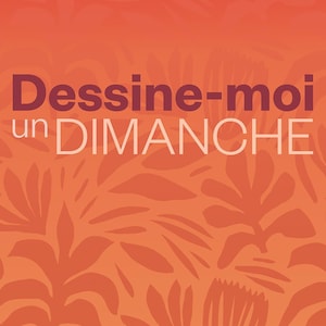 Dessine-moi un dimanche | OHdio | Radio-Canada