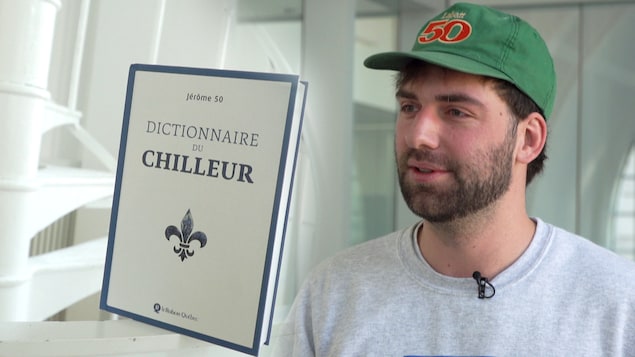 Jérôme 50 lance le Dictionnaire du chilleur | Radio-Canada