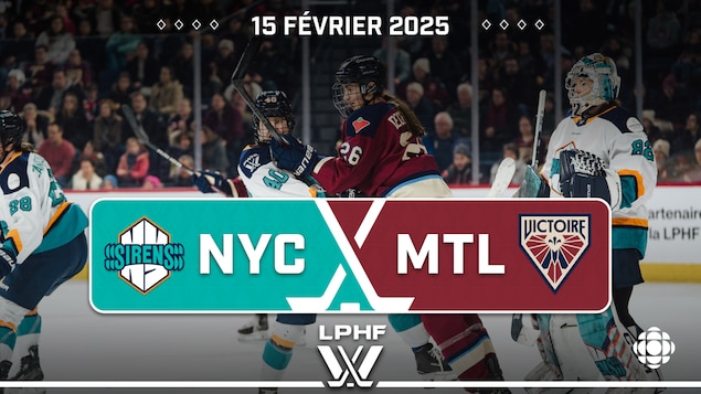LPHF : Sirens de New York c. Victoire de Montréal | Radio-Canada