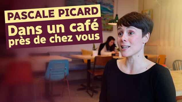 À bâtons rompus avec Pascale Picard | Radio-Canada
