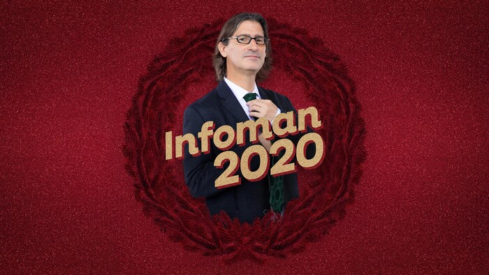 Infoman : une revue de l’année pour envoyer paître 2020 | Radio-Canada