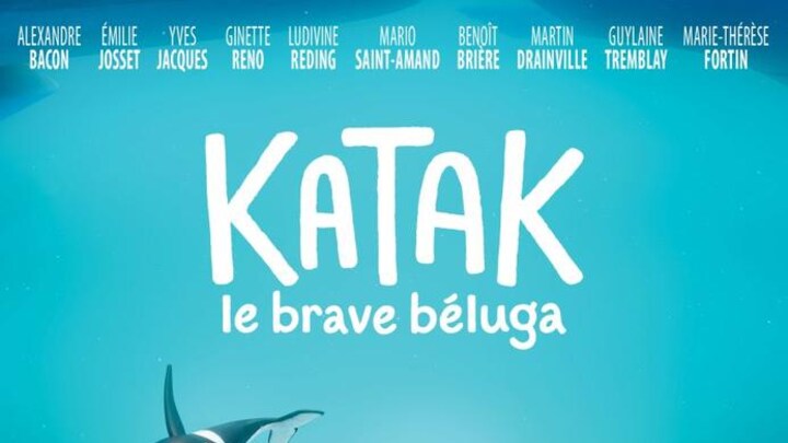 Katak, le brave béluga | OHdio | Radio-Canada
