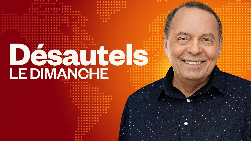 Sommaire de l'émission avec Michel Désautels