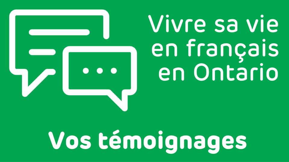 Vos expériences de vie en français en Ontario | Radio-Canada.ca