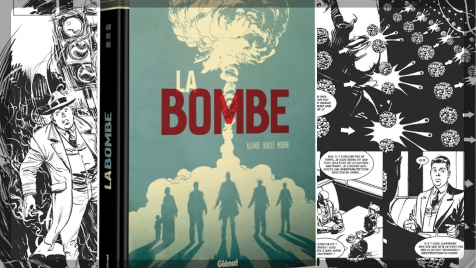 Le choix de Marie-France Abastado – La bombe, de Didier Alcante ...