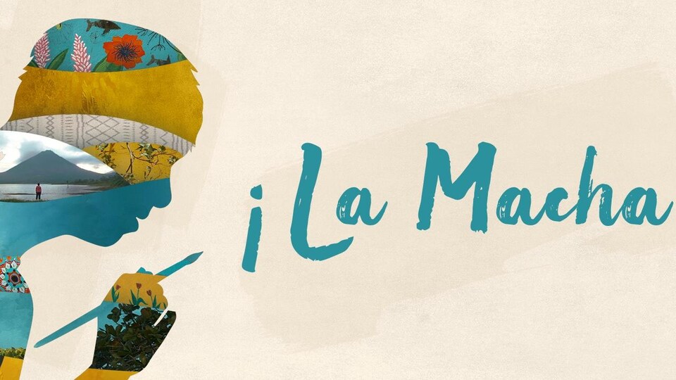 Le documentaire ¡La Macha! avec la réalisatrice Claudia Chabot