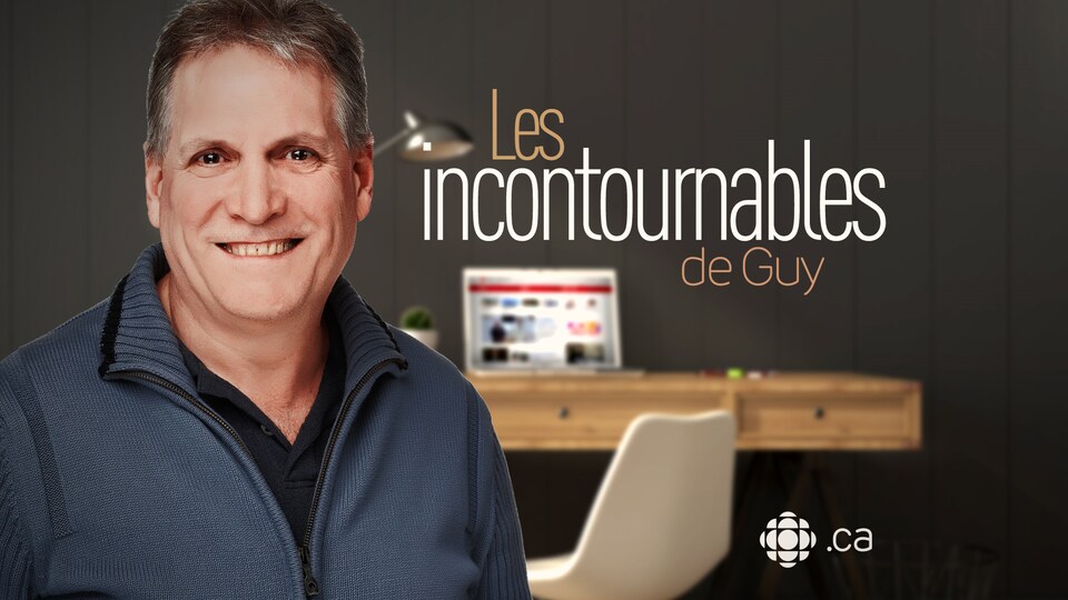 Les incontournables web avec Guy Noël