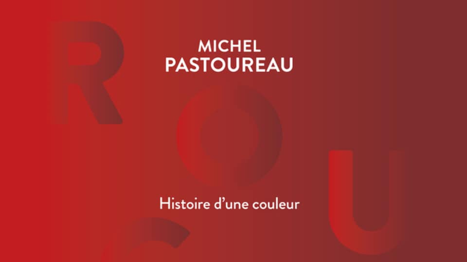 Rouge, histoire d'une couleur : la primauté de l'écarlate
