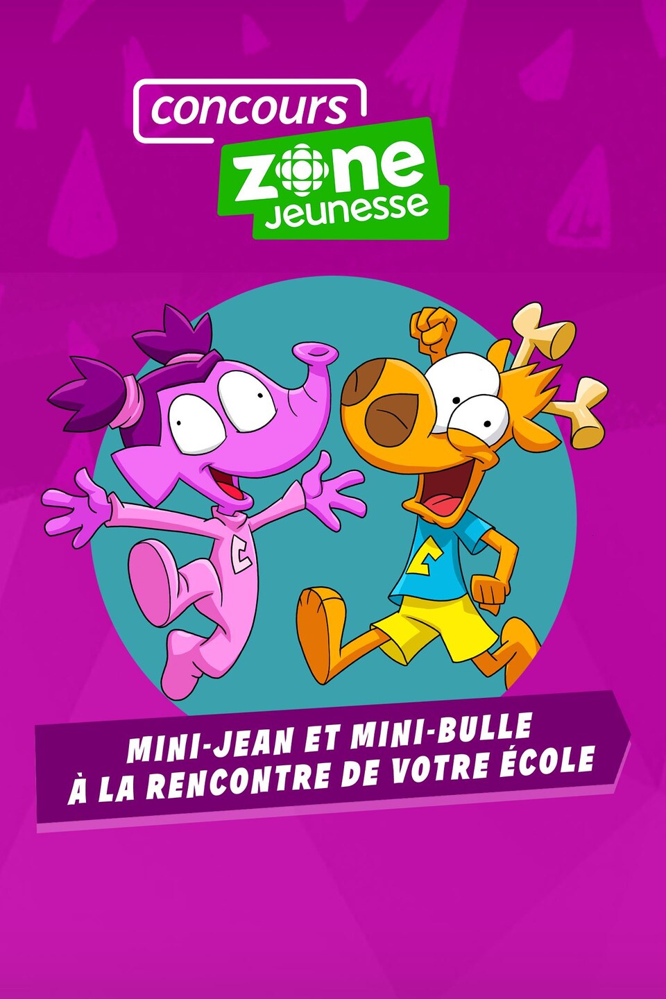 Mini-Jean et Mini-Bulle à la rencontre de votre école | Radio-Canada.ca