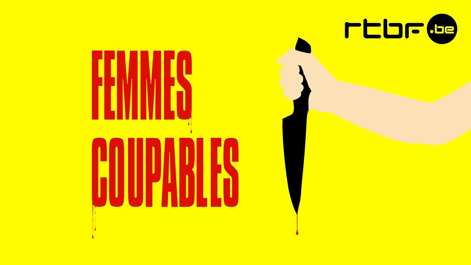 Femmes coupables | OHdio | Radio-Canada