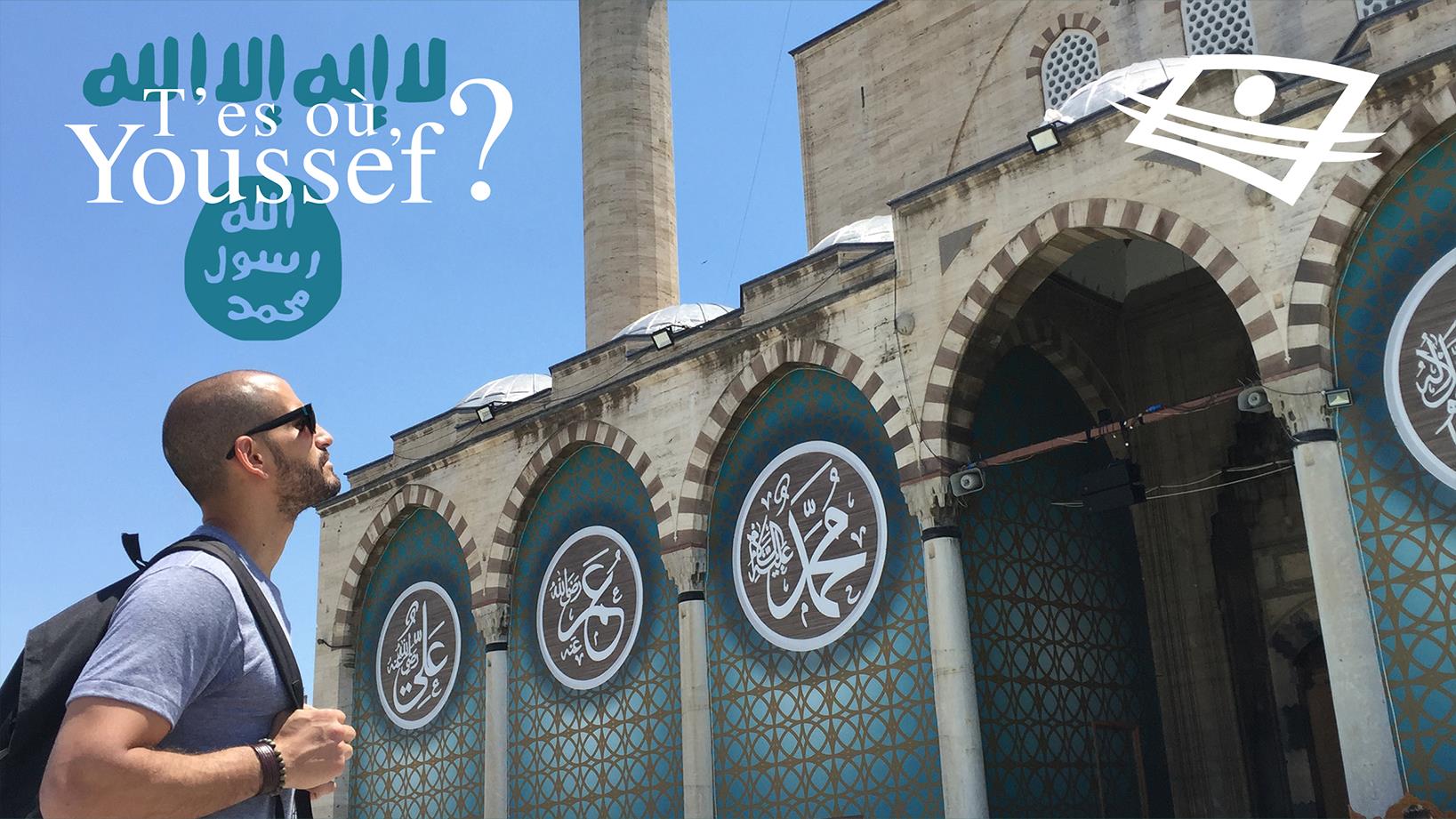 T’es où, Youssef?