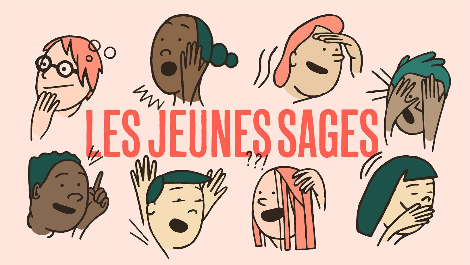 Les jeunes sages | OHdio | Radio-Canada