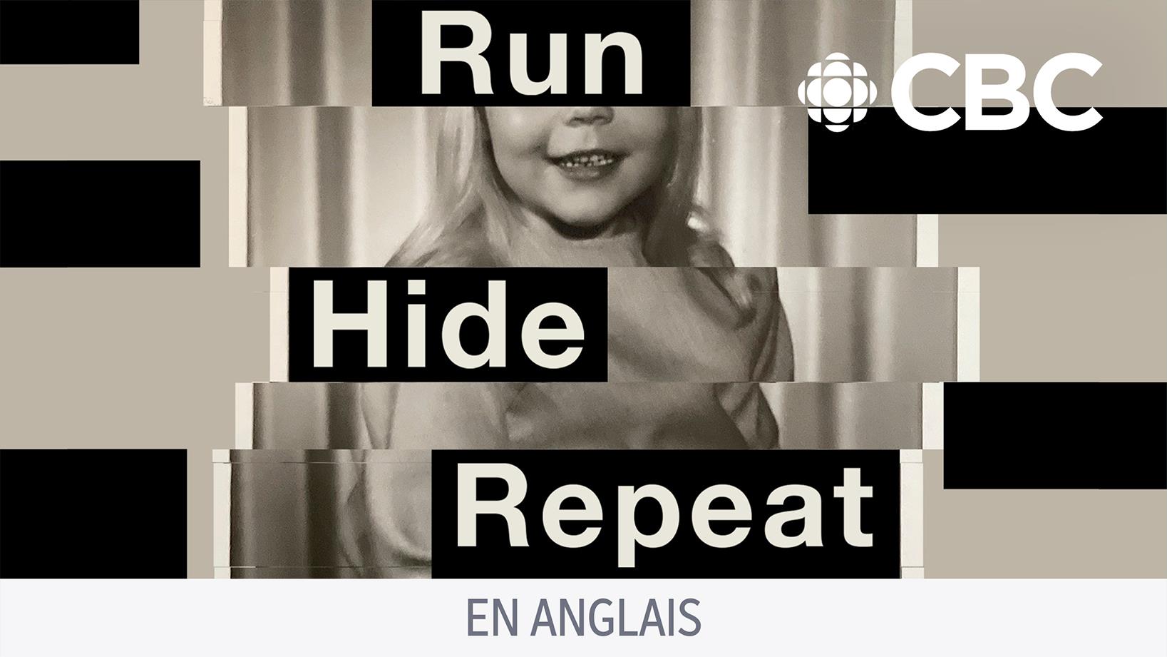 ~Run, Hide, Repeat | OHdio | Radio-Canada