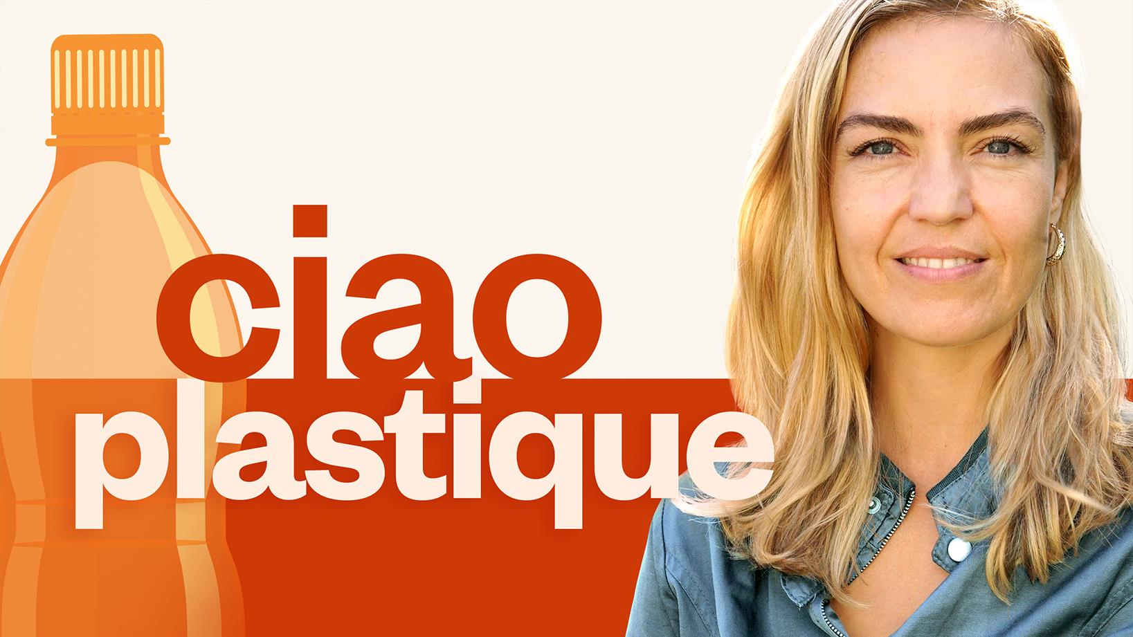 Ciao plastique | OHdio | Radio-Canada