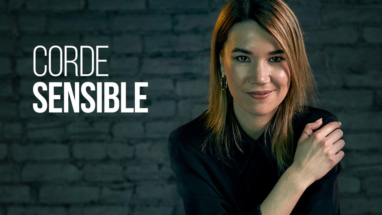 Corde sensible | OHdio | Radio-Canada