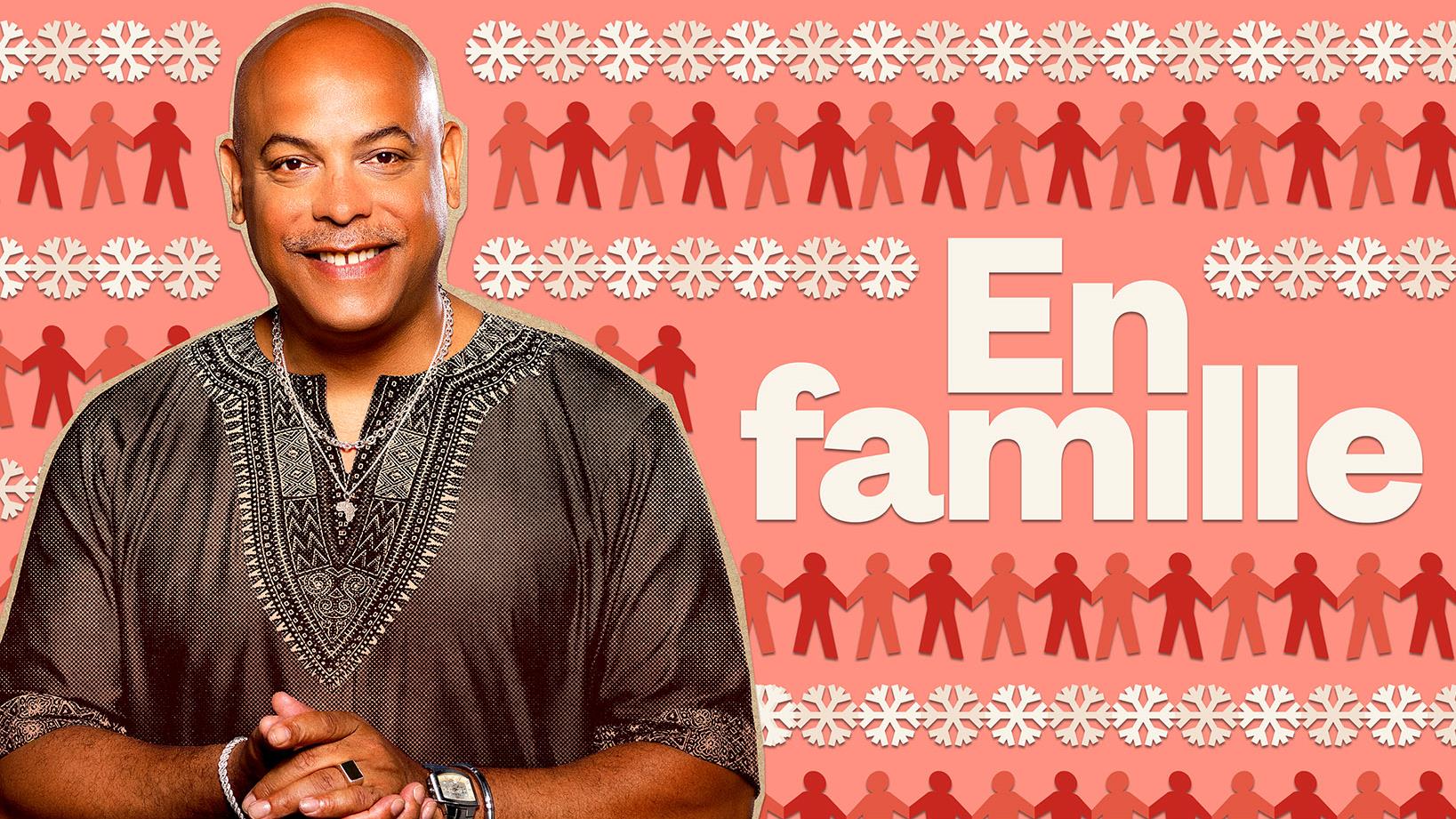 En famille | OHdio | Radio-Canada