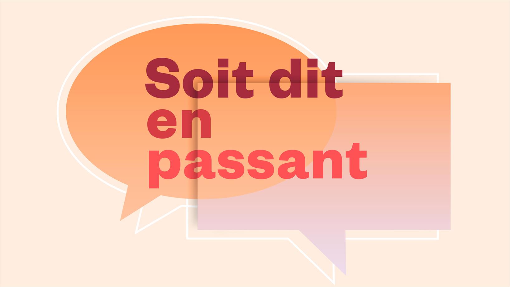 Soit dit en passant | OHdio | Radio-Canada