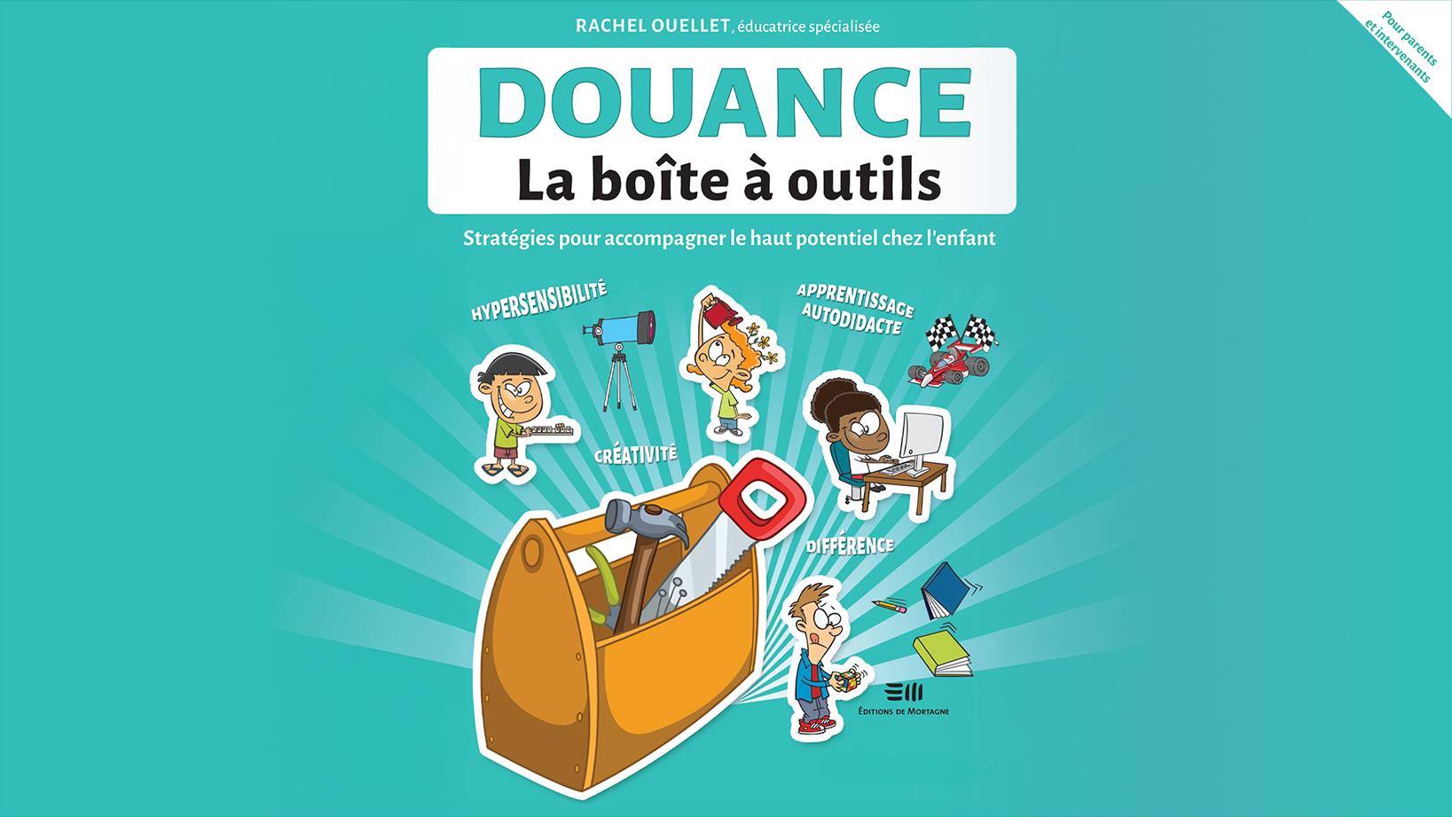 Douance : la boîte à outils | OHdio | Radio-Canada