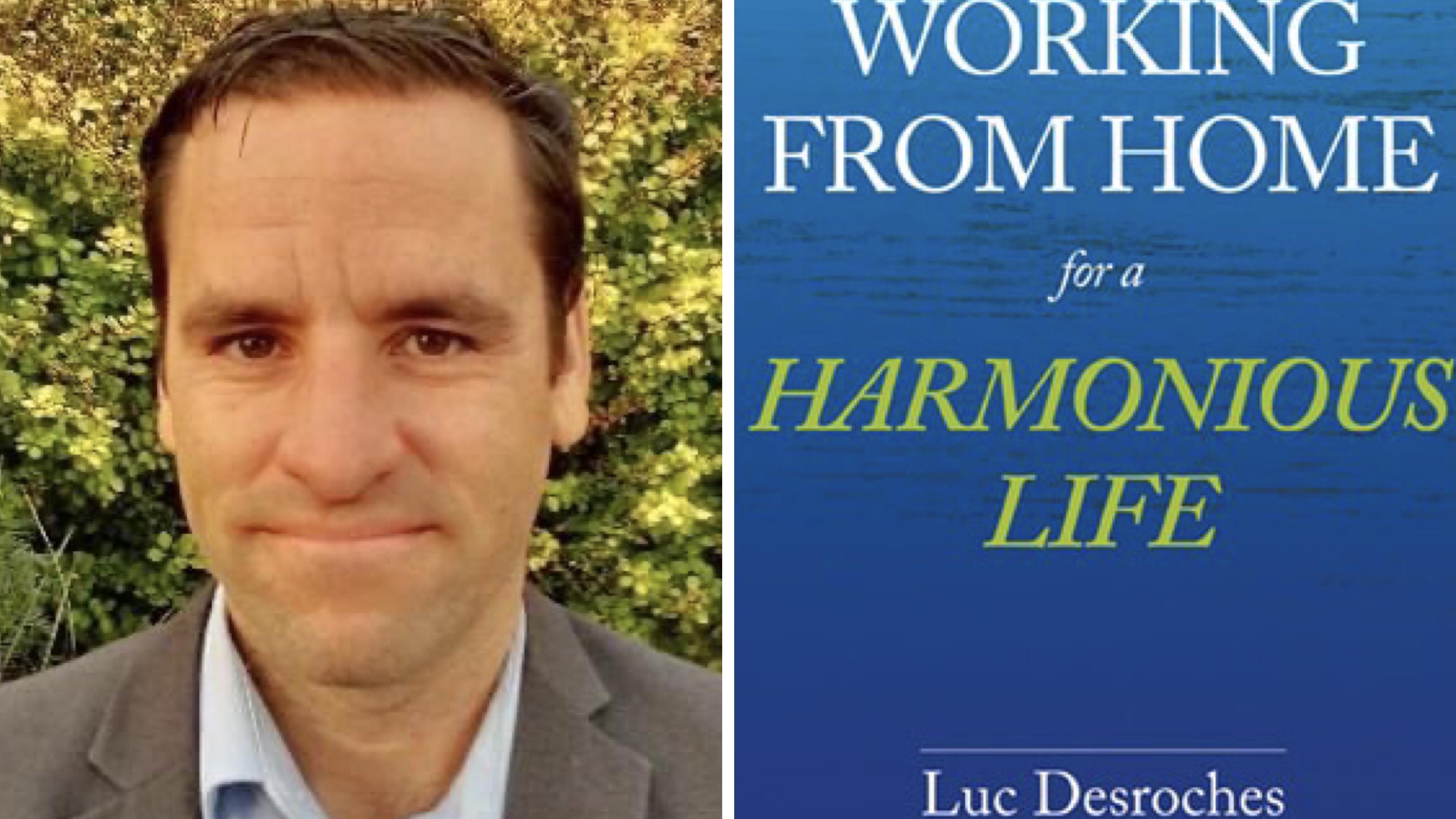 Luc Desroches de Dieppe nous présente son livre sur le télétravail ...
