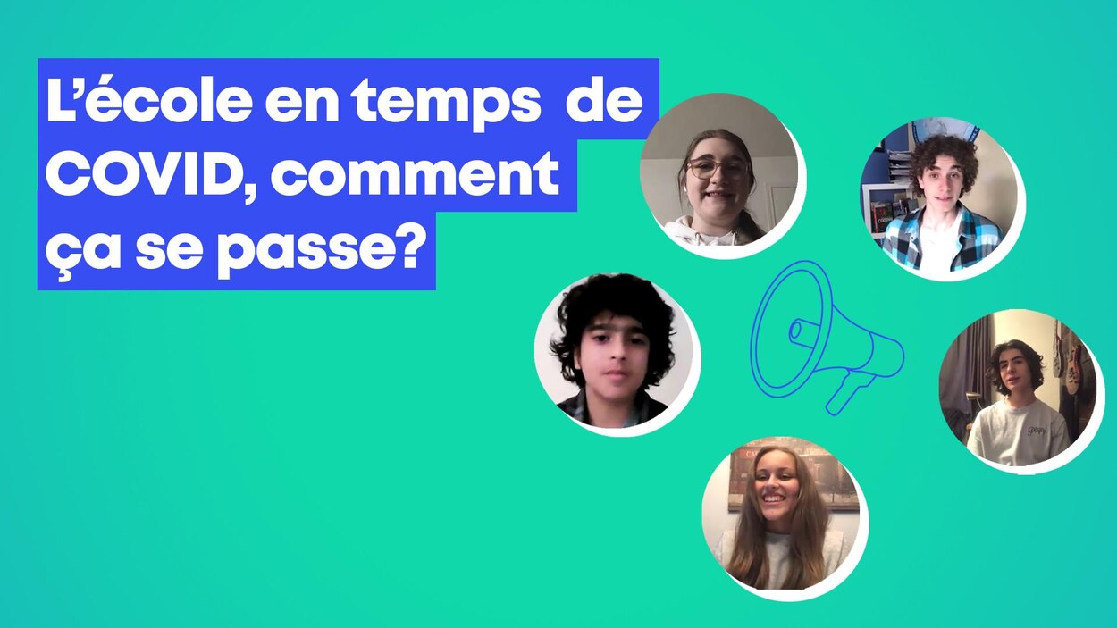 L'école en temps de COVID, comment ça se passe? | MAJ | Radio-Canada